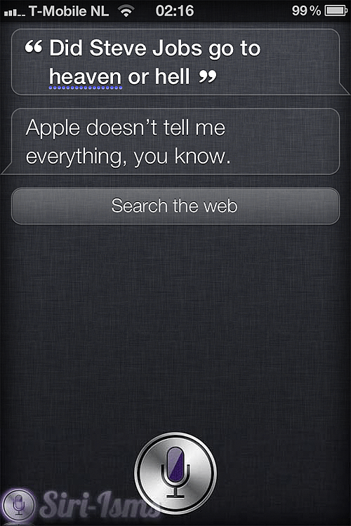 Did Steve Jobs Go To Heaven Or Hell? | Siri-isms: Funny Siri Sayings Did Steve Jobs Go To Heaven Or Hell? | Siri-isms: Funny Siri Sayings